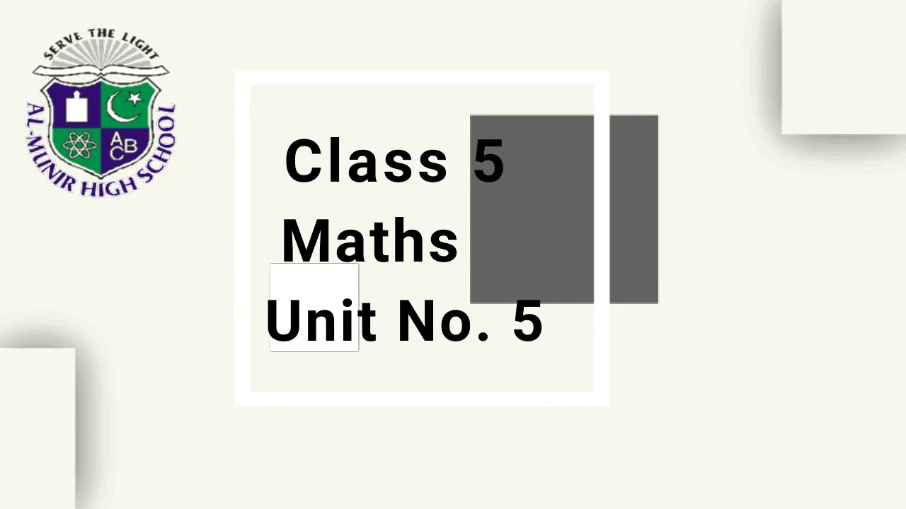 Class 5 Mathematics Unit no. 5 - YouTube