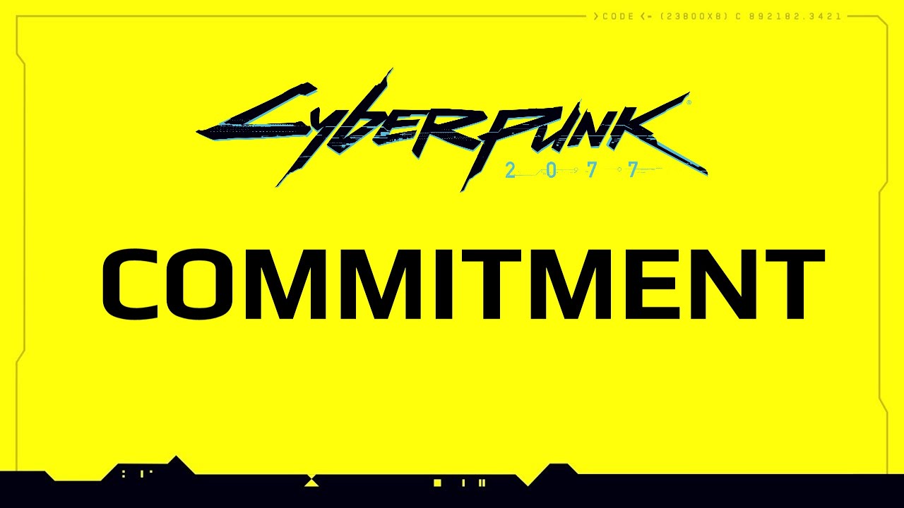 Cyberpunk 2077 Commitment to Quality - YouTube