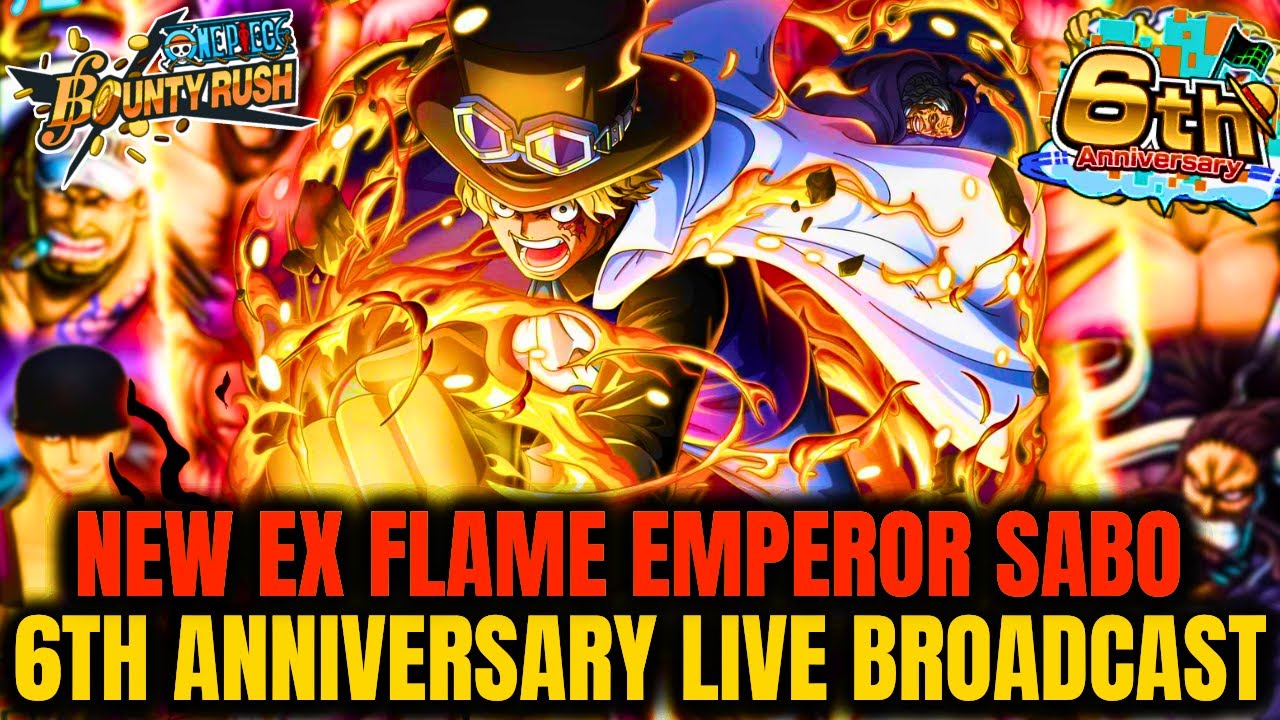 NEW EX FLAME EMPEROR SABO REVEAL?! - ONE PIECE BOUNTY RUSH 6TH ANNI ...