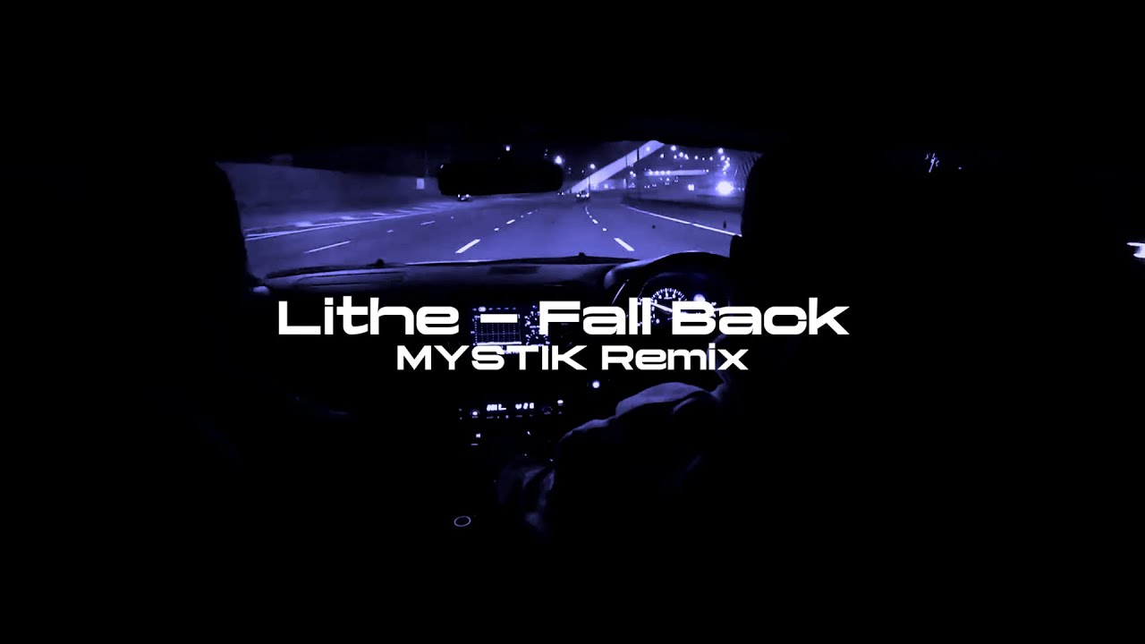 Lithe - Fall Back (MYSTIK Remix) [Wave/Phonk] - YouTube