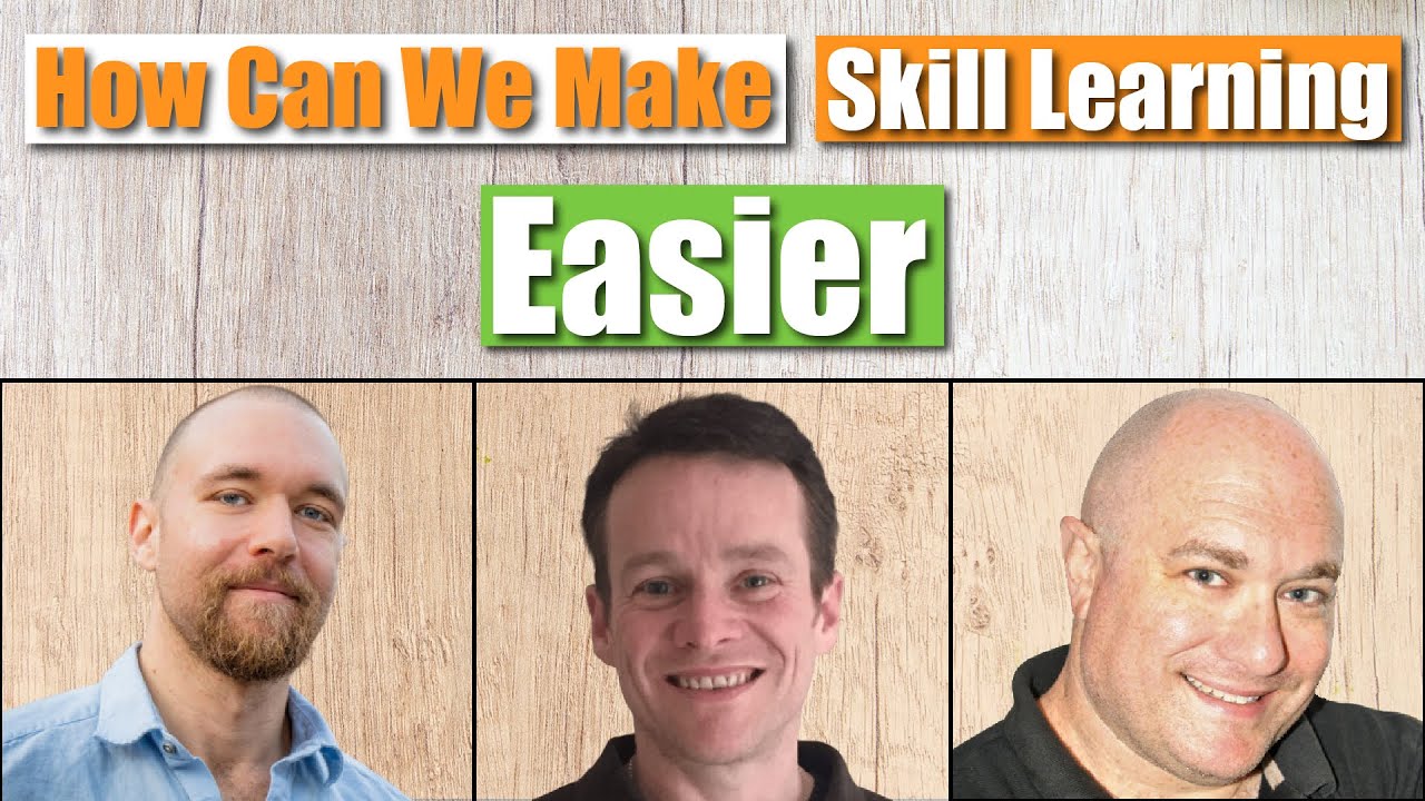 How to make skill learning easier - SkillUp Academy Live Chat November ...