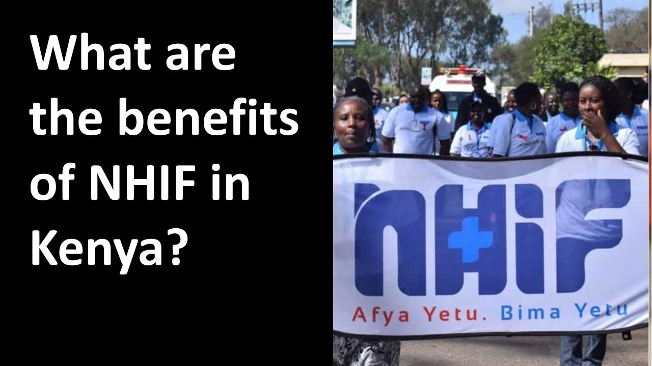 What are the benefits of NHIF in Kenya? - YouTube