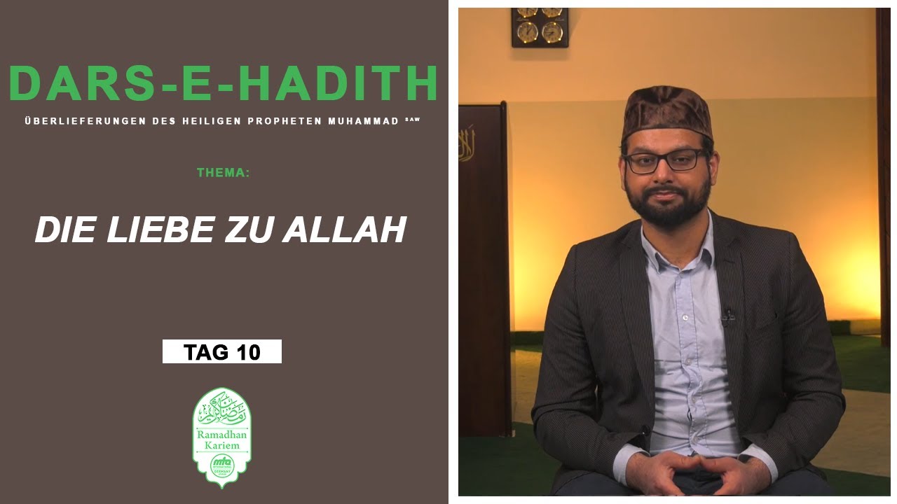 Dars-e-Hadith | Die Liebe zu Allah - YouTube