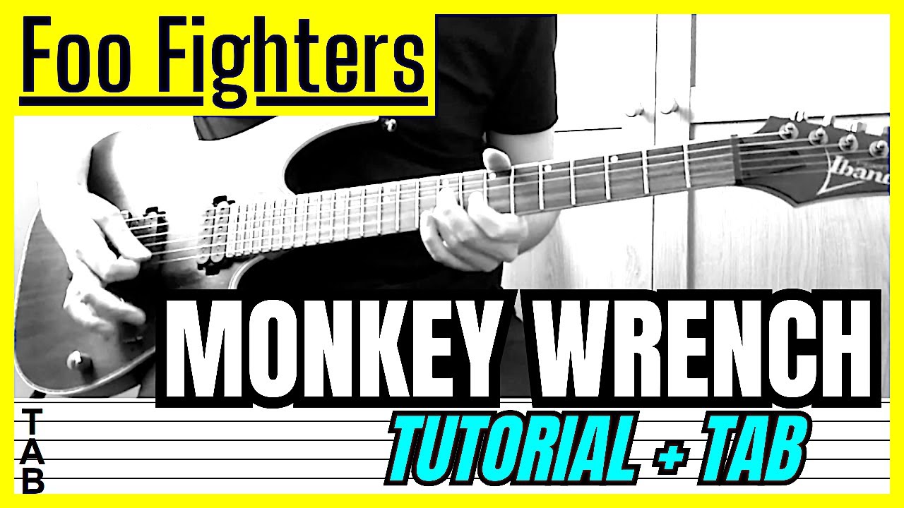 Foo Fighters - Monkey Wrench (Guitar Cover) Lesson | Tab | Tutorial ...