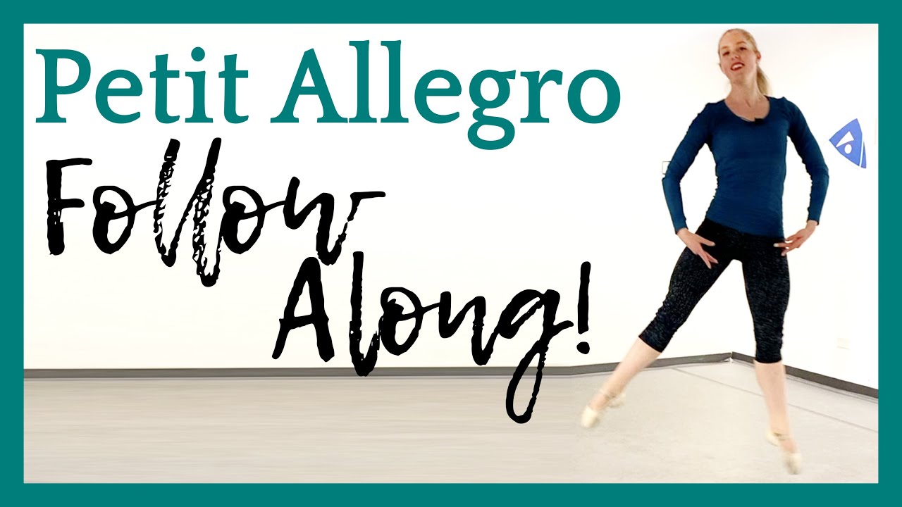 Petit Allegro - Follow Along! Front AND Back view! | Broche Ballet ...