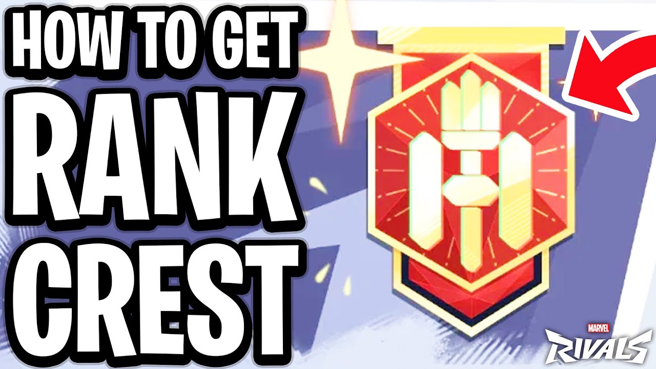 How To Get A Rank Crest On Marvel Rivals - Full Guide - YouTube