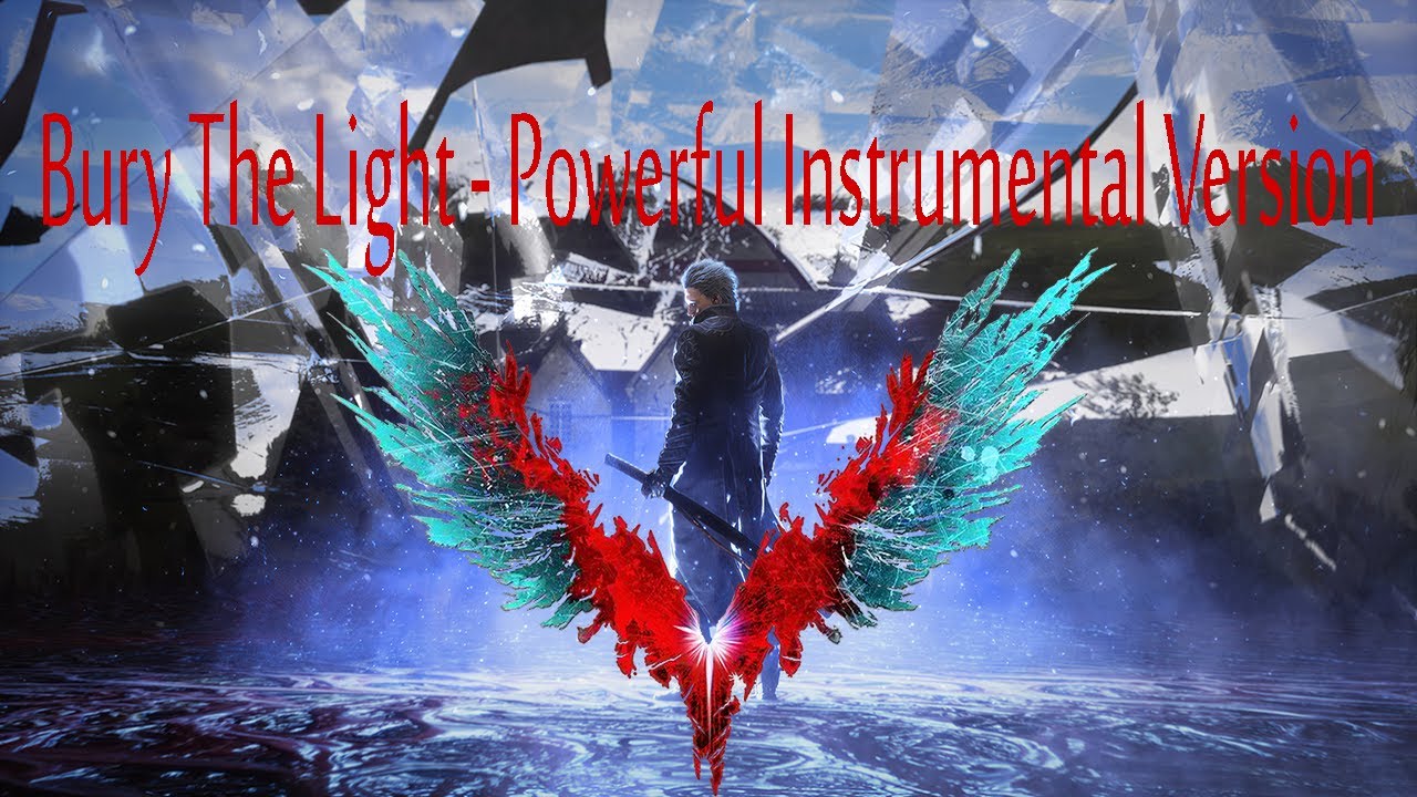 Bury the Light - Devil May Cry 5: Special Edition (Powerful Instumental ...
