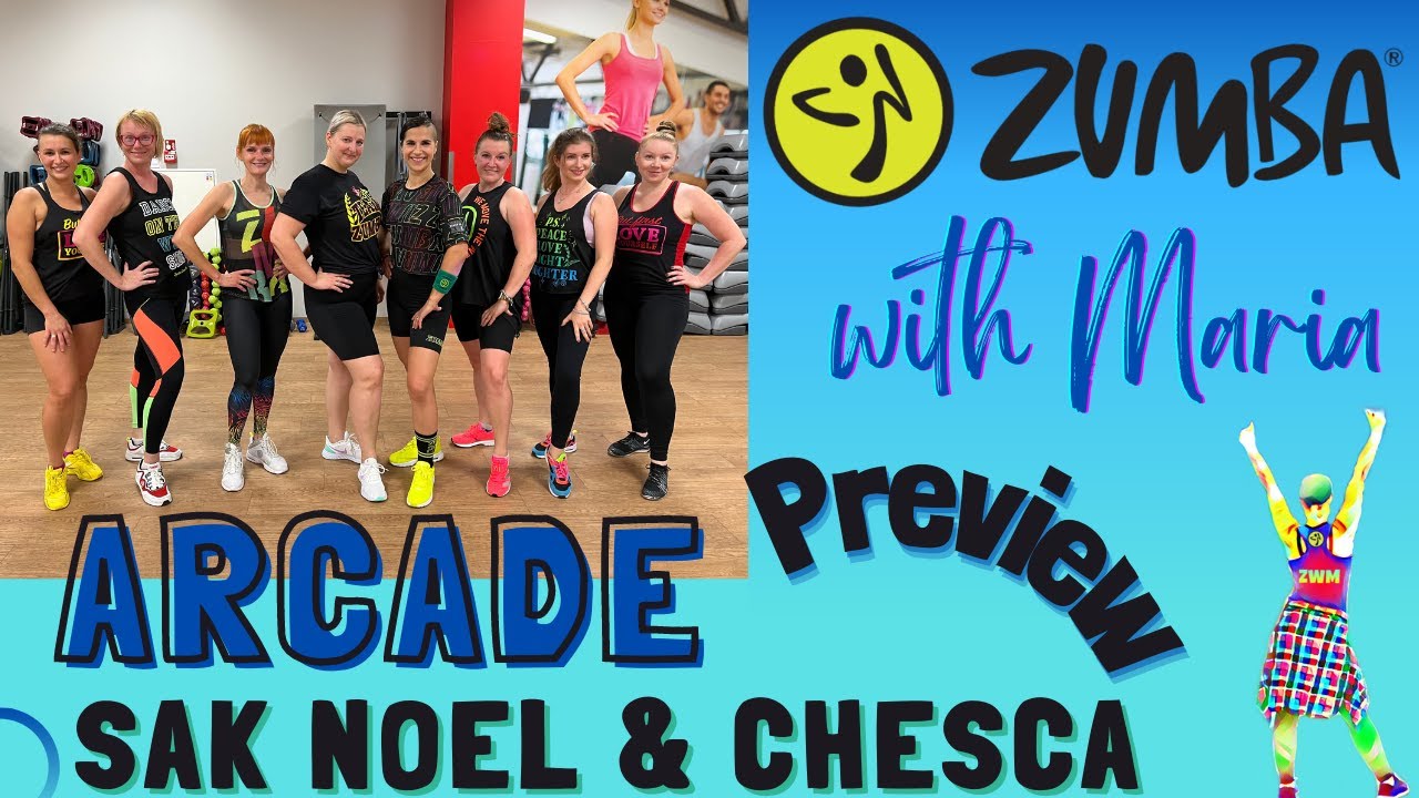 Sak Noel & Chesca - ARCADE - ZUMBA® - CHOREO BY MARIA - PREVIEW - YouTube