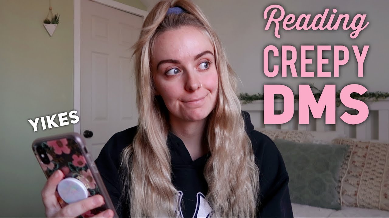 Reading My CREEPY DMs!!! - YouTube