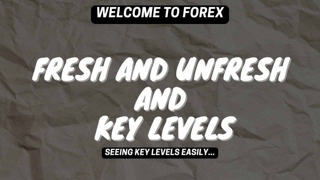 Fresh and Unfresh Key levels | Malaysian SNR CONCEPTS - YouTube