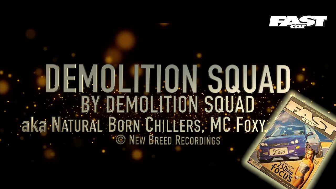 Demolition Squad - Demolition Squad aka Natural Born Chillers, Mc Foxy ...
