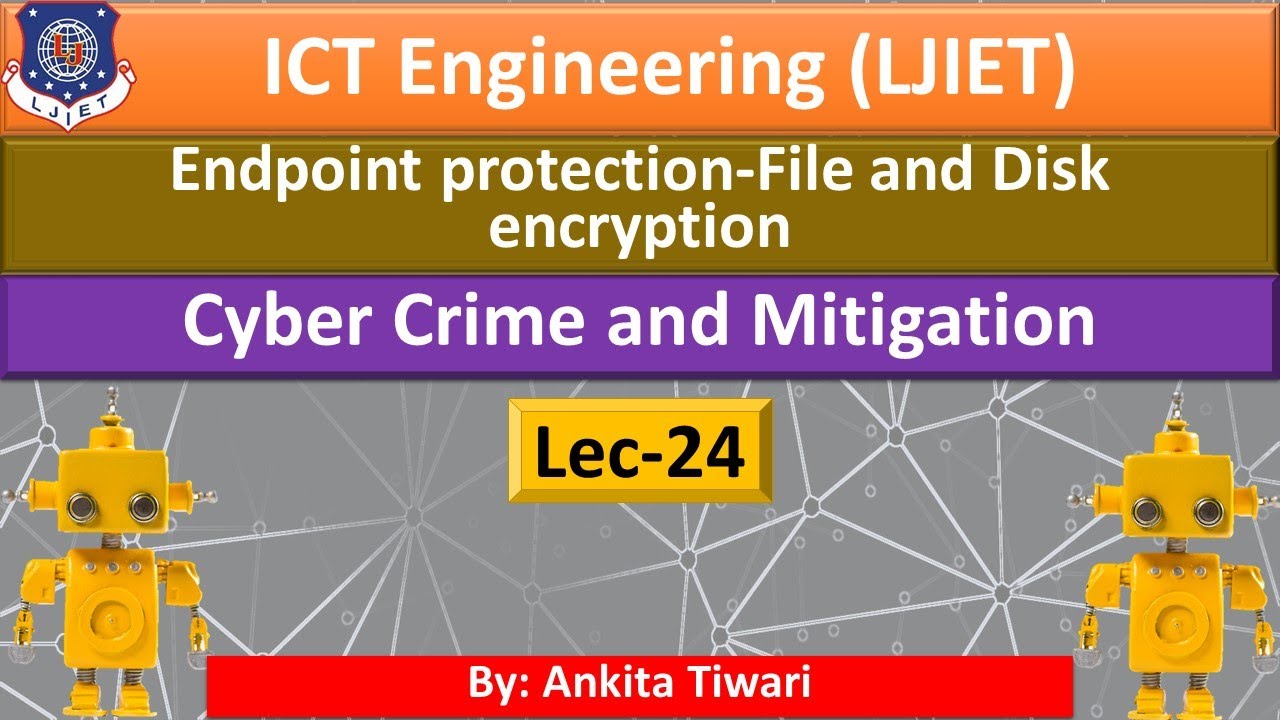 Lec-24_File and Disk Encryption | Cyber Crime and Mitigation | IT/ICT ...