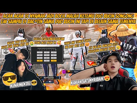 ACAK-ACAK TC NYAMAR JADI BOCIL KETEMU DUO BUCIN SONGONG GW DI BAC*TIN MALAH DI BELAIN SAMA TEMENYA!!