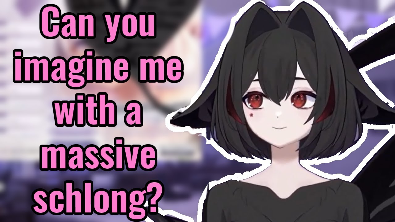 Can you imagine me with a massive schlong? - YouTube