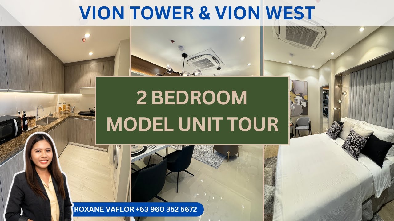 2 Bedroom Model Unit Tour at Vion Tower & Vion West | Pre-Selling ...
