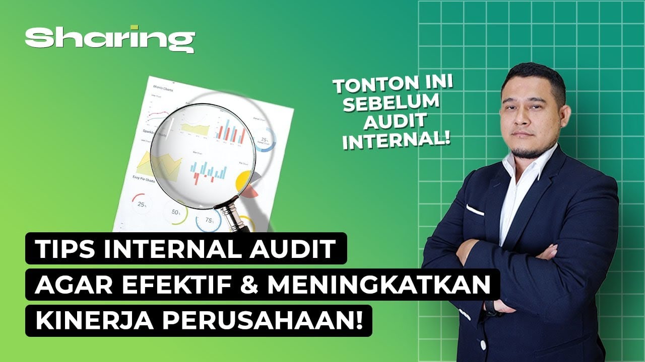 Tips Menjalankan Internal Audit Agar Efektif dan Meningkatkan Kinerja ...