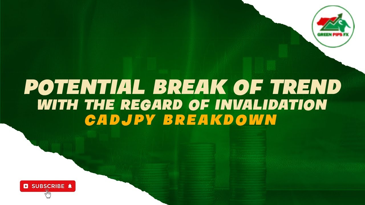 PONTENTIAL BREAK OF TREND REGARD OF INVALIDATION STRATEGY - CADJPY BREAKDOWN ANALYSIS - YouTube