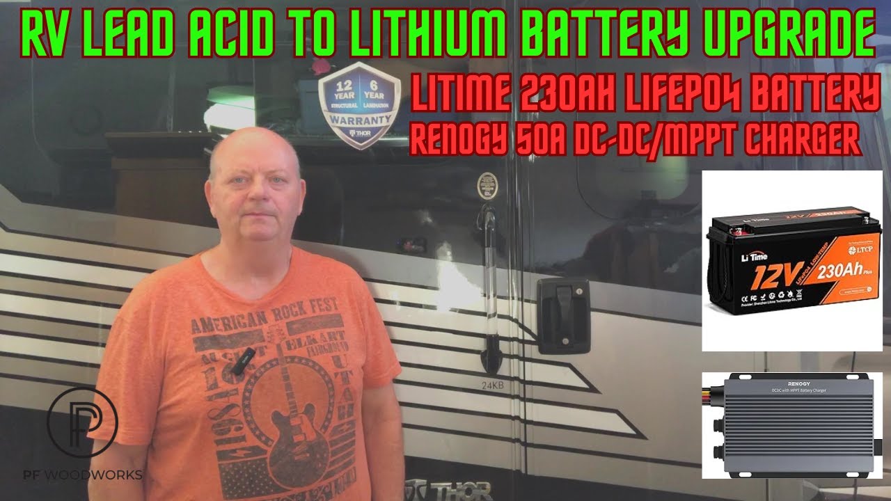 Thor Compass LiTime Lithium and Renogy DC-DC Electrical Upgrade from a ...