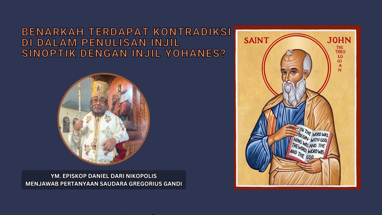 Terdapat Kontradiksi Penulisan Injil Sinoptik dengan Injil Yohanes ...