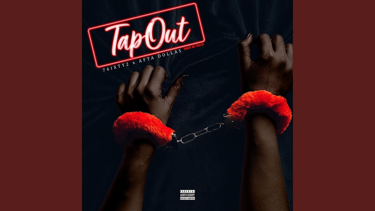 Tap Out (feat. Afta Dollas) - YouTube