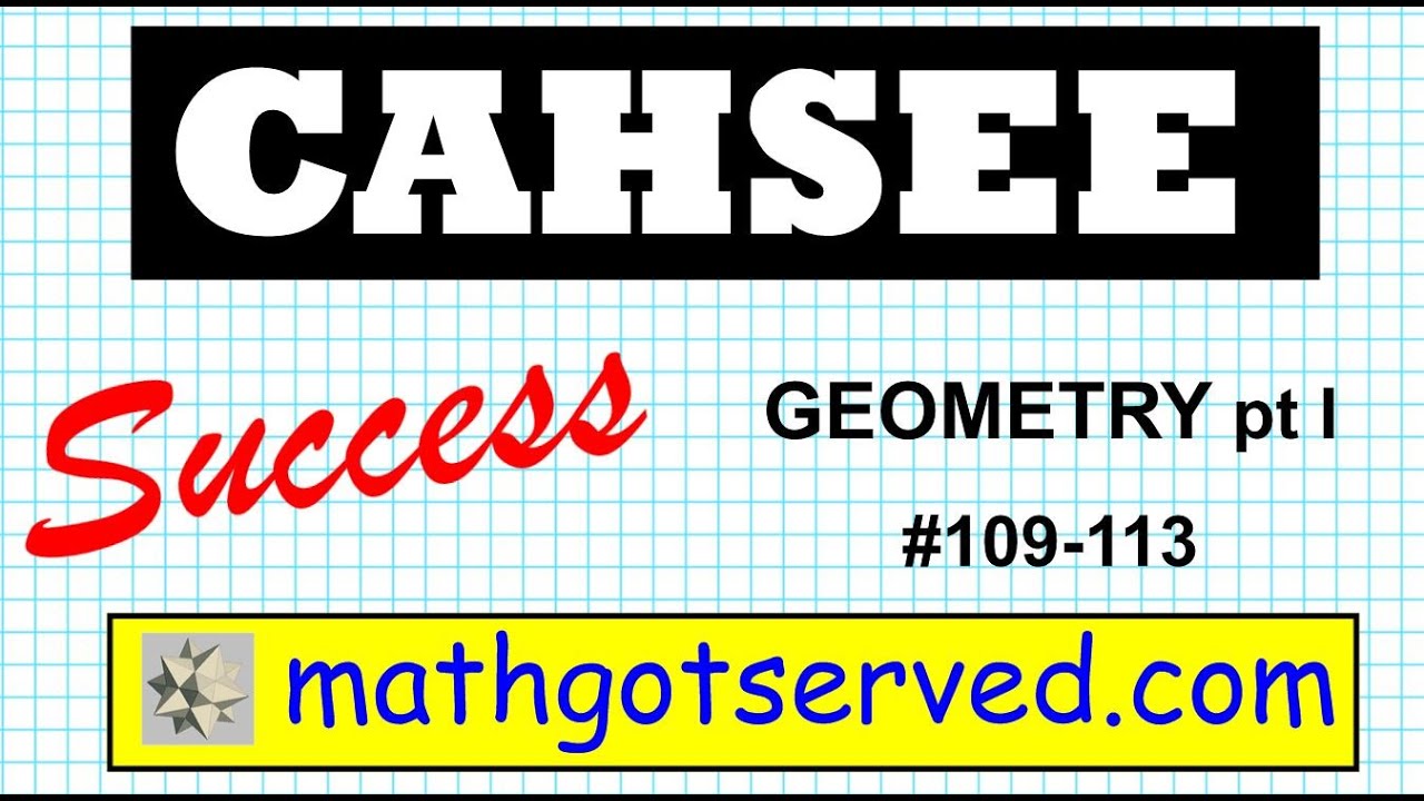 CAHSEE Geometry and Measurement Pt I #109 - 113 - YouTube