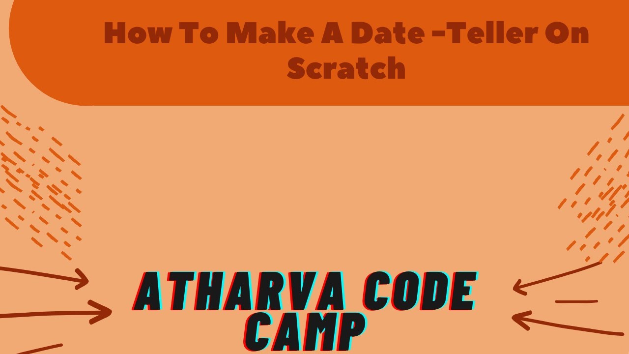 How To Make A Date Teller On Scratch Date Teller Atharva Code How To Make A Date Teller On Scratch Date Teller Atharva Code
