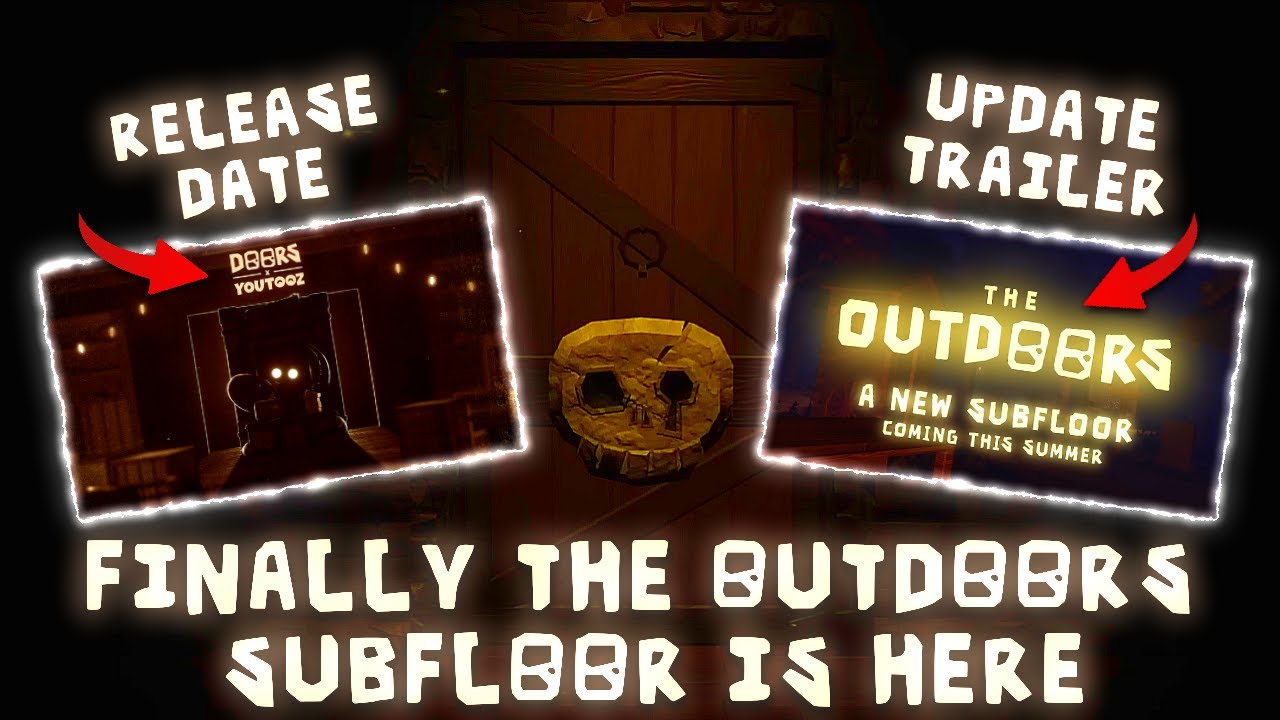 Finally DOORS New OUTDOORS SUBFLOOR Trailer is Here | New Release Date of Outdoors Subfloor ...