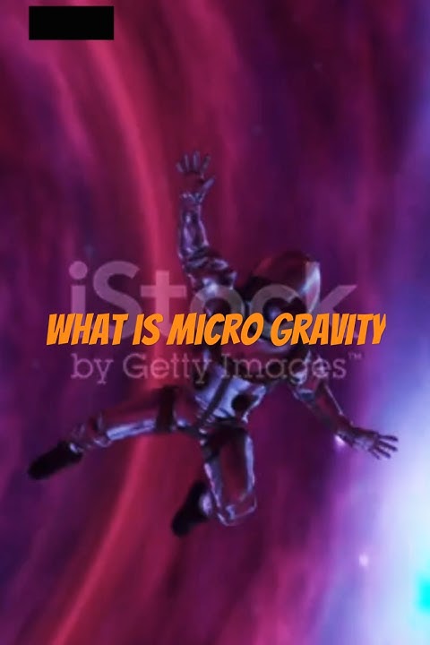 What is micro gravity #Microgravity #SpaceScience #Astronomy #ZeroGravity #ISS #AstronautLife ...