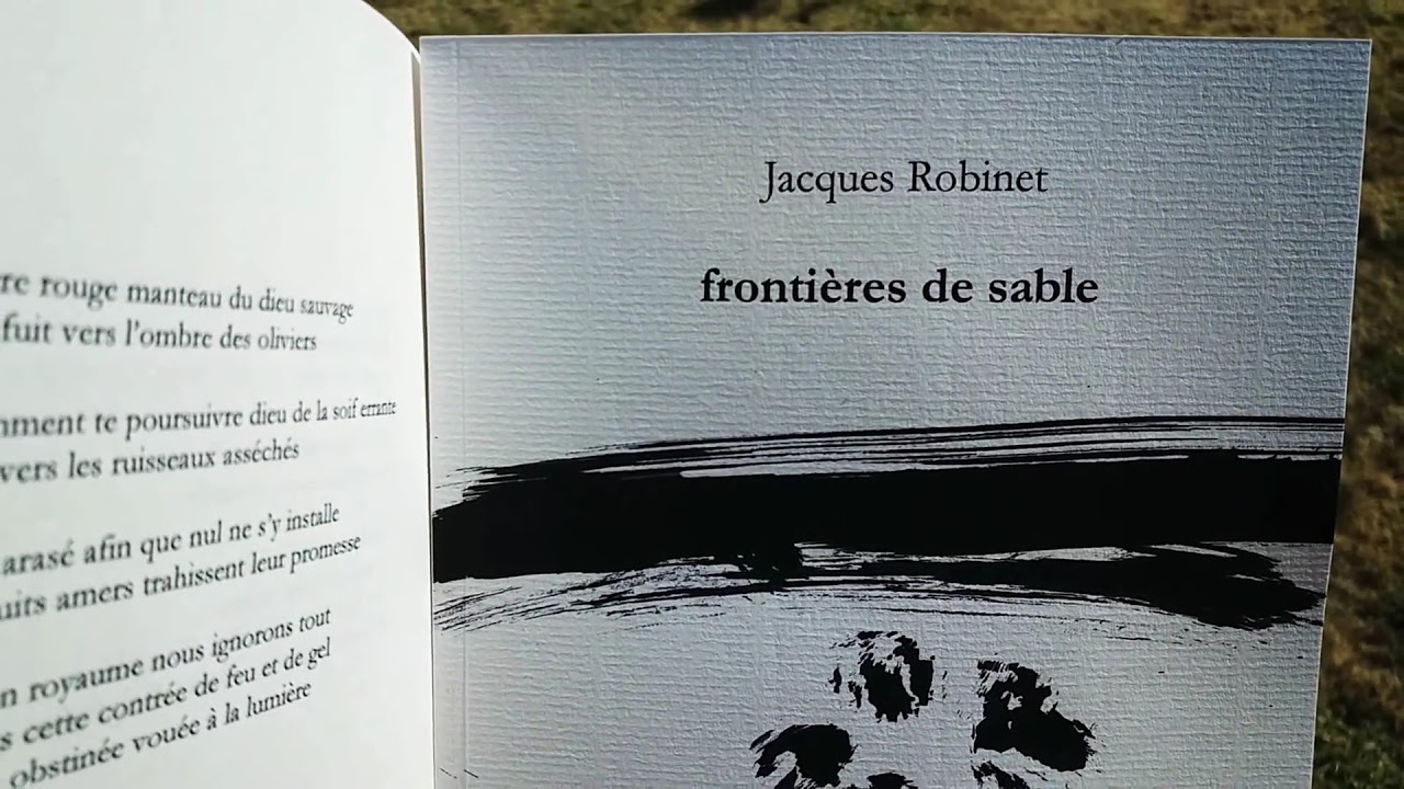 3- poème de JACQUES ROBINET "frontières de sable" aux éditions La Tête ...