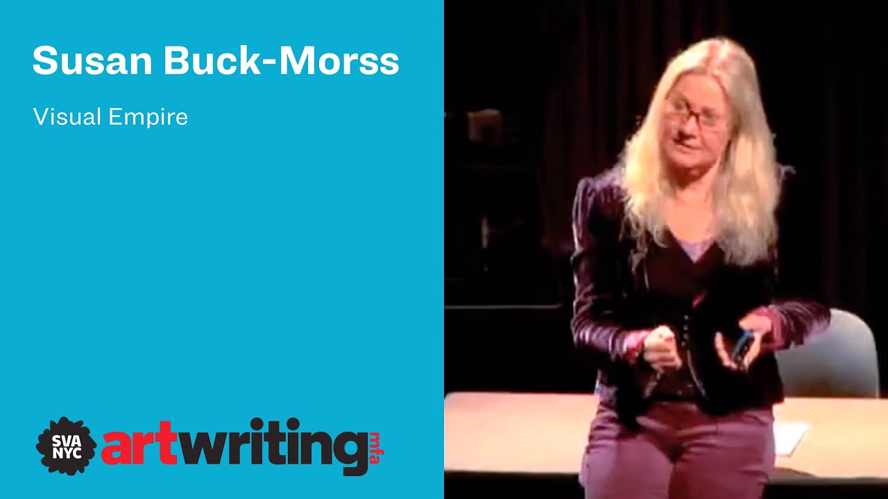 Susan Buck-Morss: Visual Empire - YouTube