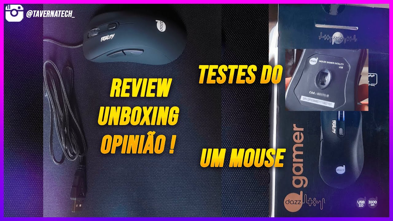 UNBOXING | REVIEW | TESTES DO SENSOR | MOUSE DAZZ FATALITY, VALE A PENA ...