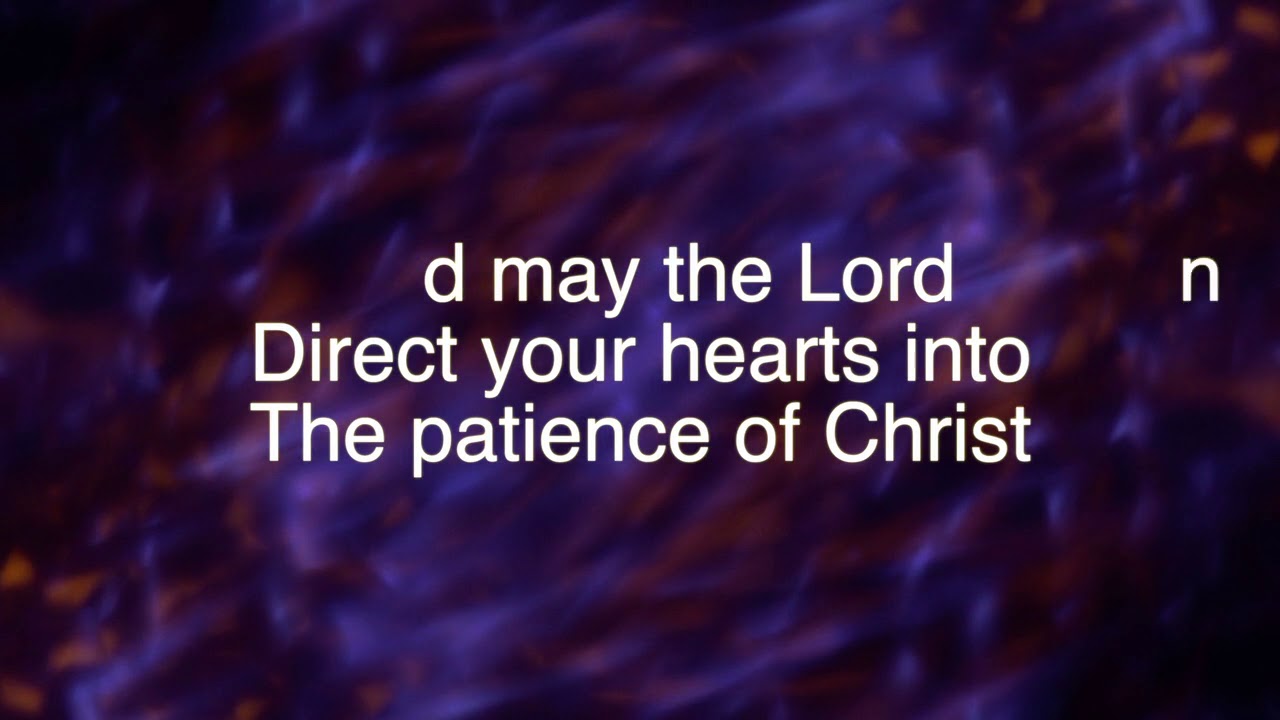 May the Lord Direct Your Hearts ~ Morris, Derek & Bodil ~ lyric video ...