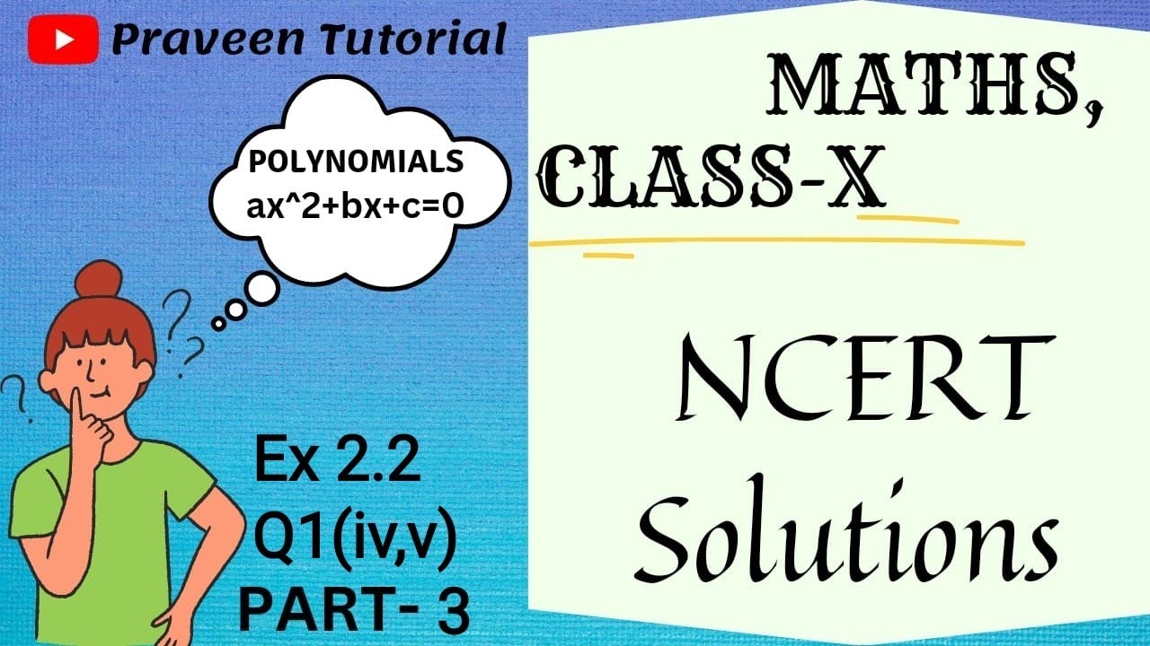 Maths NCERT Class X Ex 2.2 Q1 (iv,v) part 3 - YouTube