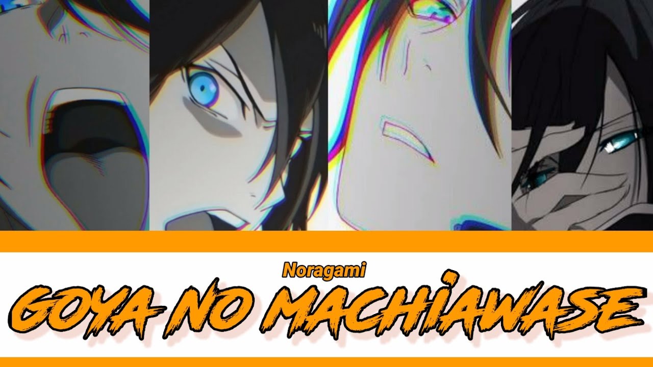 Noragami Opening Full Theme『Goya No Machiawase』By Hello Sleepwalkers ...