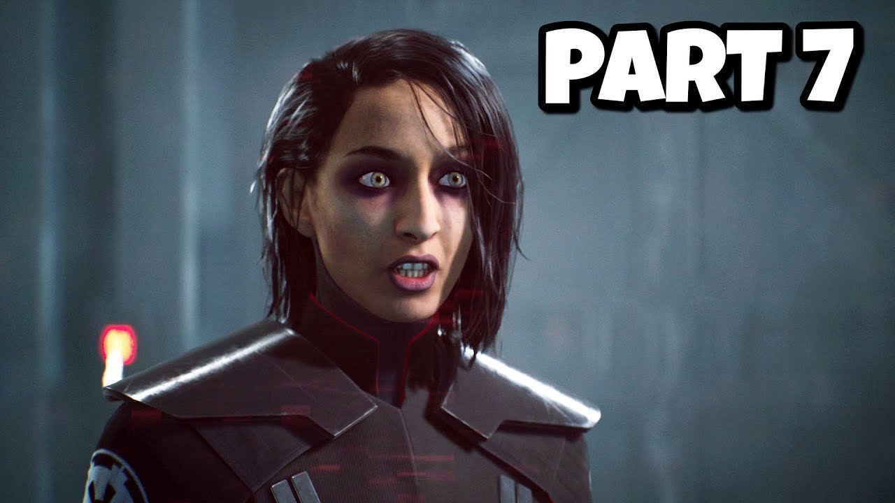 PART 7 - Star Wars Jedi: Fallen Order Gameplay Walkthrough (RABID JOTAZ ...