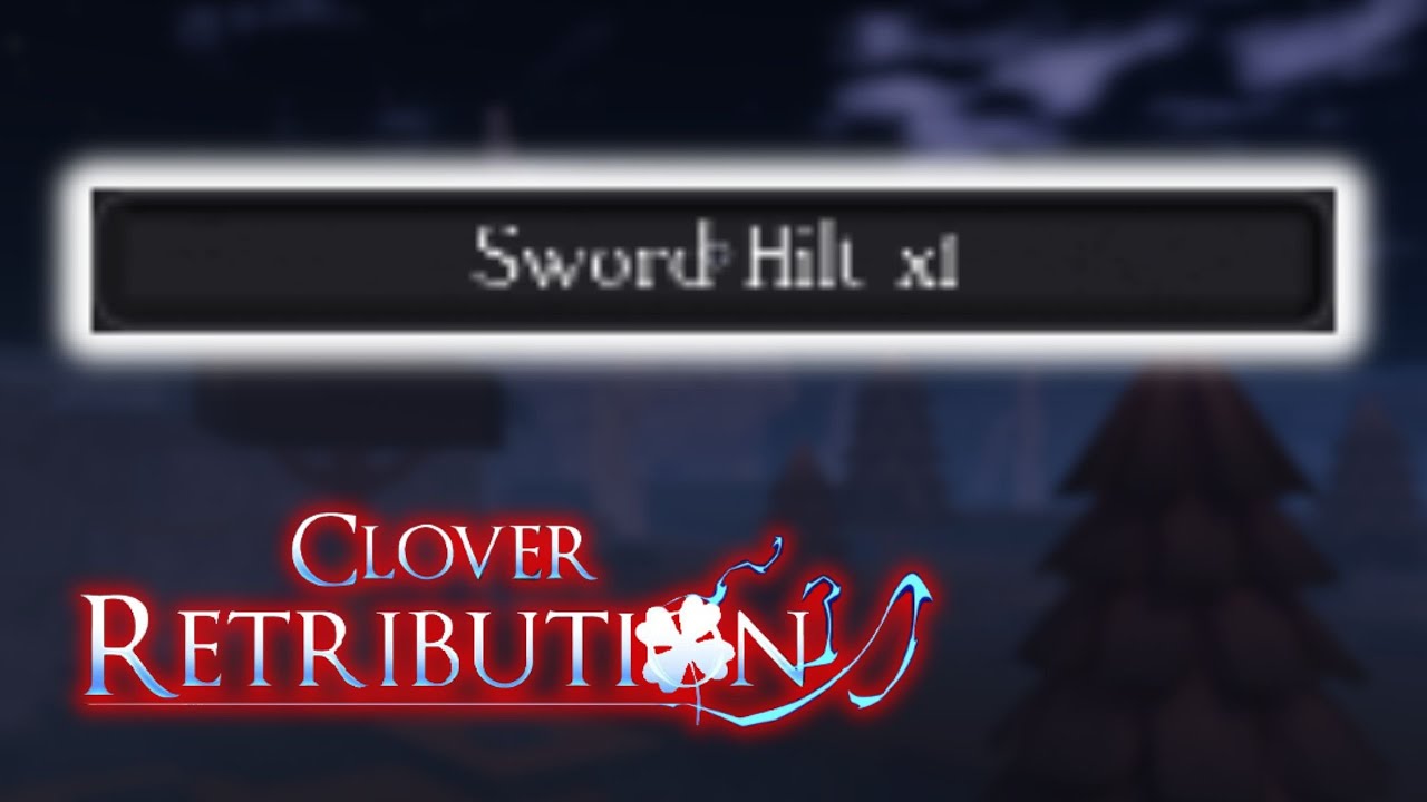 How To Get Sword Hilt? | Roblox Clover Retribution - YouTube