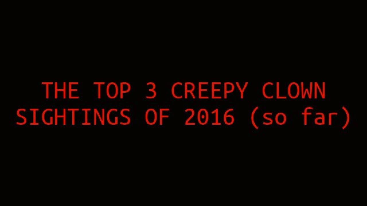 2016 Creepy Clown Sightings, Terrifying Clown Sighting Photos - YouTube