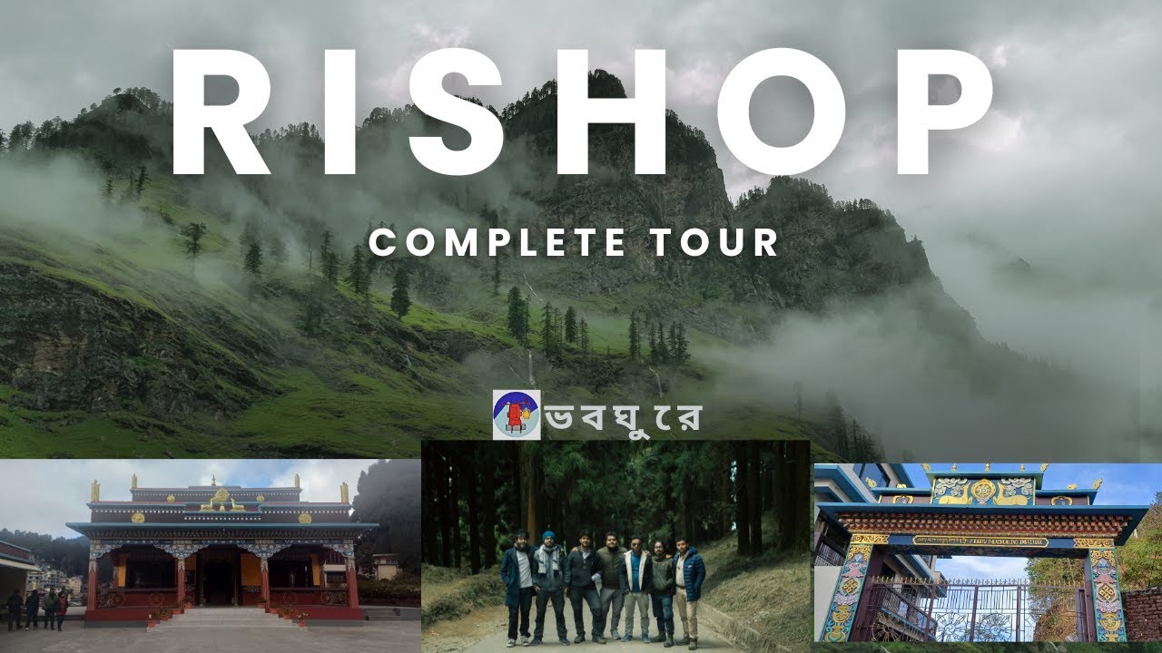 Exploring the Beauty of Rishop| A Complete Tour 2025| Kalimpong Tour ...