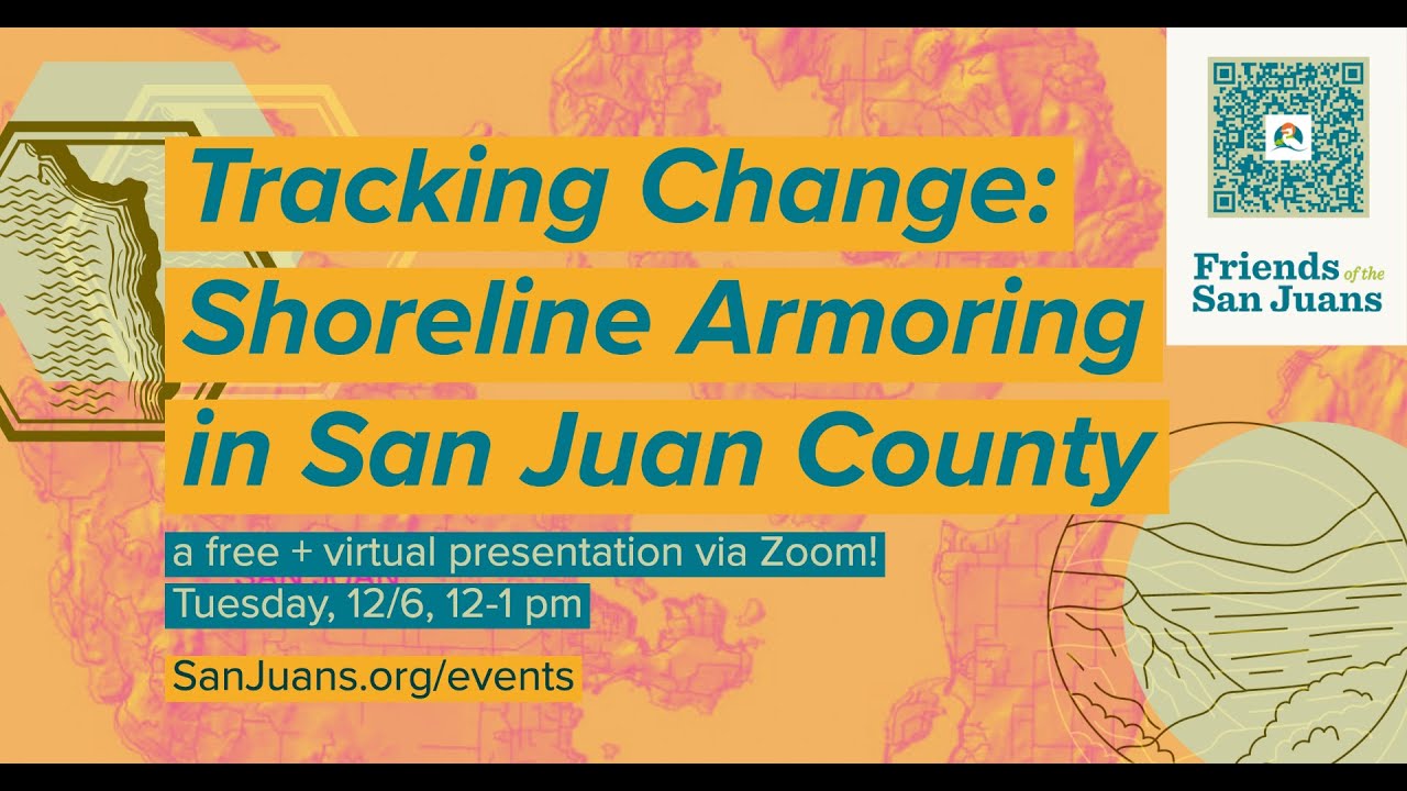 Tracking Change : Shoreline Armoring in San Juan County - YouTube