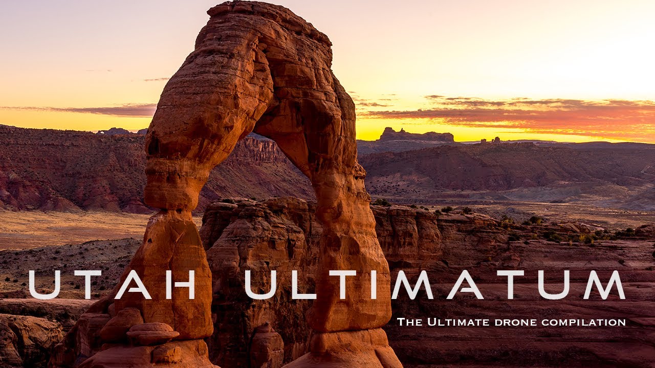 Utah Ultimatum - Extended drone compilation of Utah's Landscapes in 4K ...