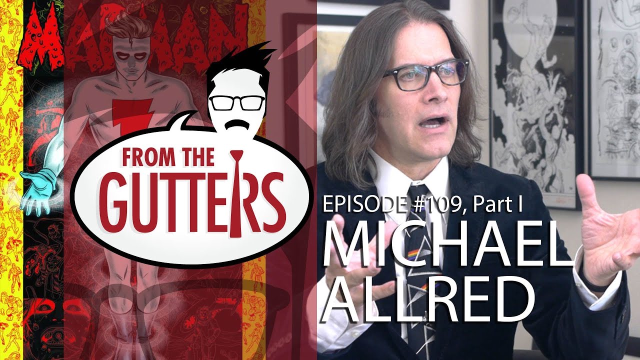 From The Gutters: Episode 109 - Michael Allred, Part I - YouTube