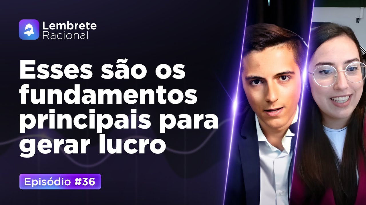 LEMBRETE RACIONAL - EP. 36 - AS 15 MAIS IMPORTANTES LIÇÕES DE ...