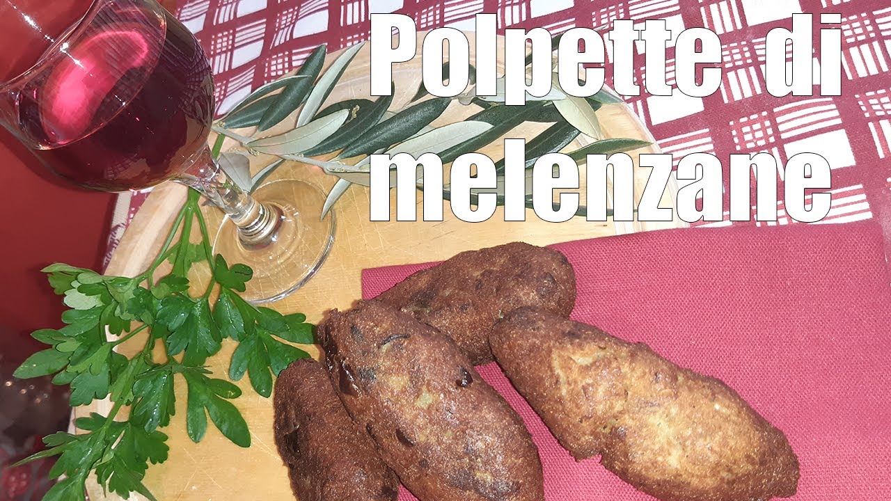 A Purpetta i mulingiana (La Polpetta di melenzana) - YouTube