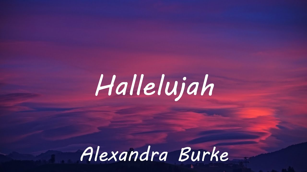 Alexandra Burke - Hallelujah (Lyrics) - YouTube