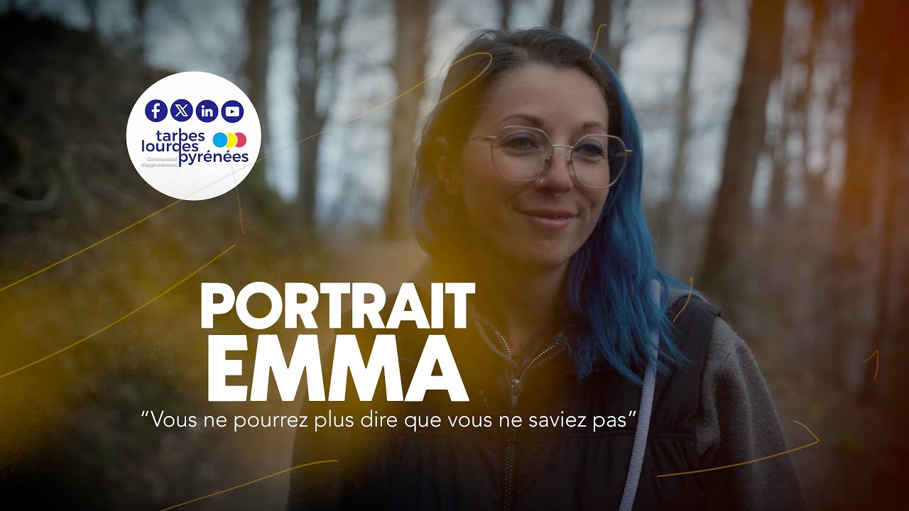 Portrait Emma_Communauté d'agglomération_Tarbes_Lourdes_Pyrénées - YouTube