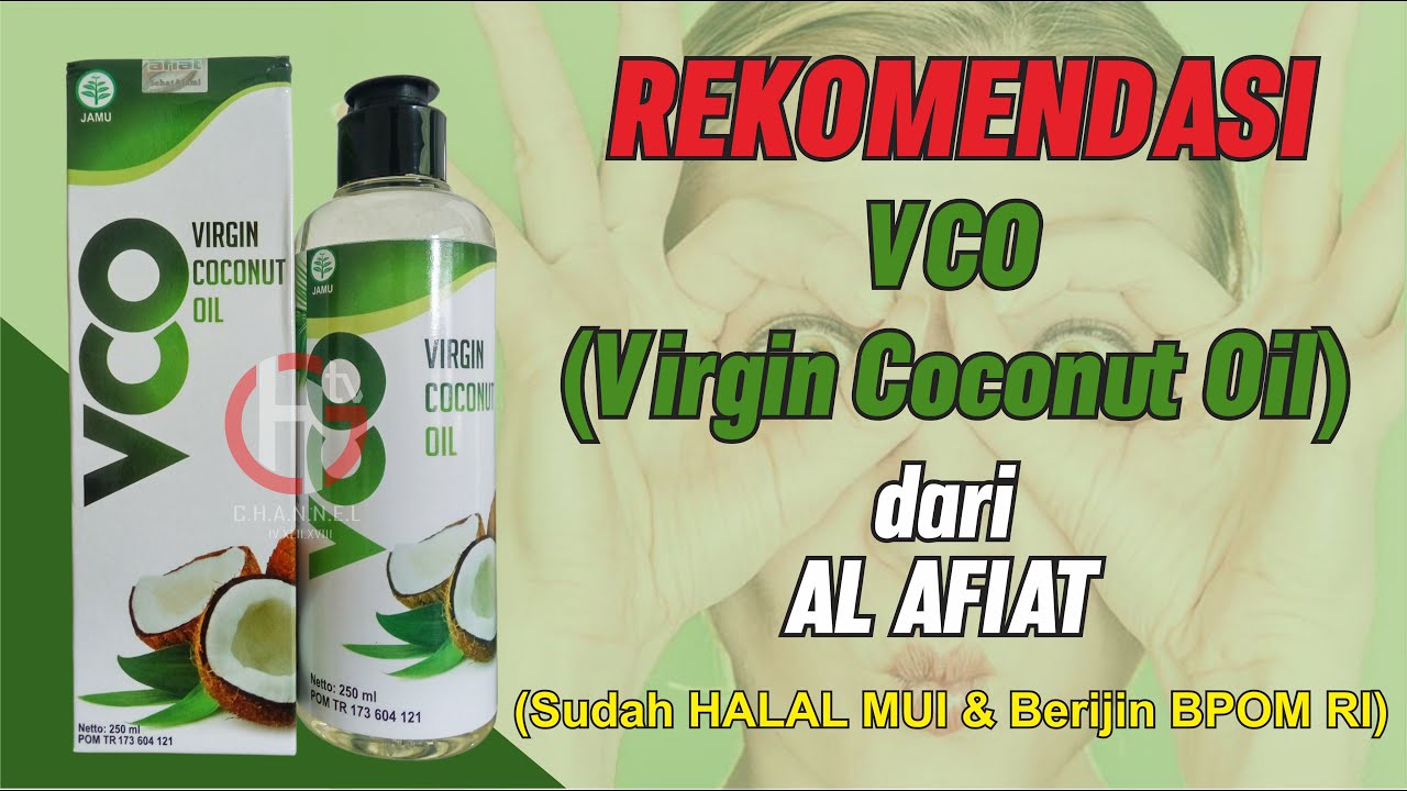REKOMENDASI VCO VIRGIN COCONUT OIL YANG BAGUS DARI AL AFIAT | MINYAK ...