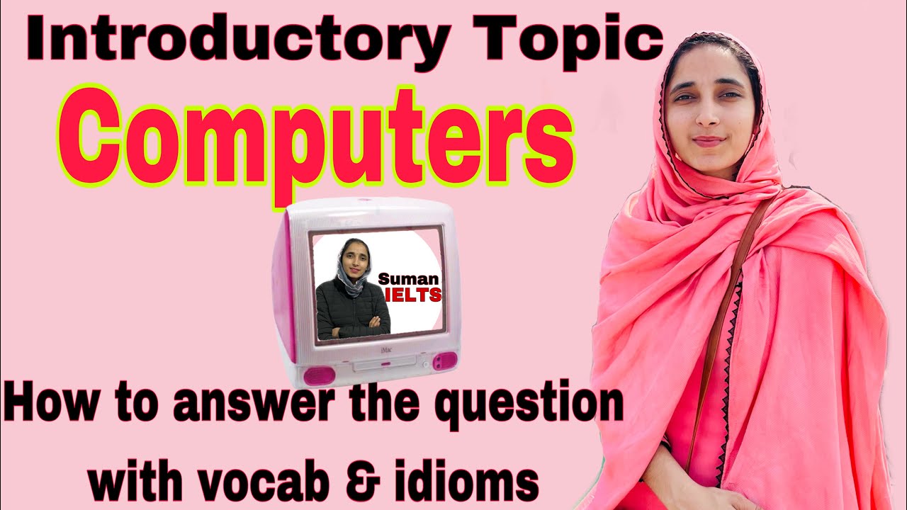 intro questions on computer | computer | speaking part 1 computer ...