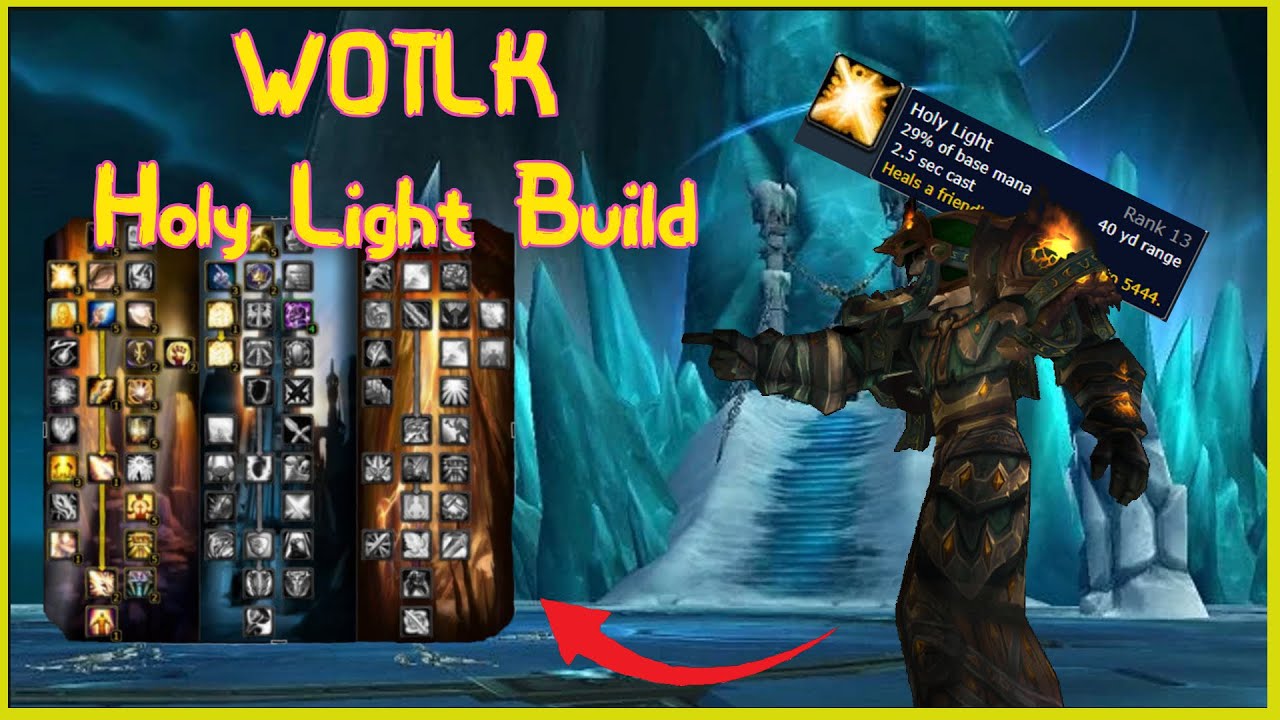 WOTLK Holy light paladin guide - YouTube