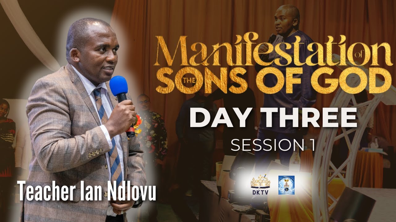 Manifestation of the Sons of God Conference with Dr. Ian Ndlovu | Day 3 ...