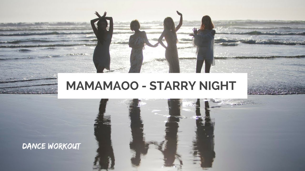 MAMAMOO - Starry Night | Kpop Dance Workout - YouTube